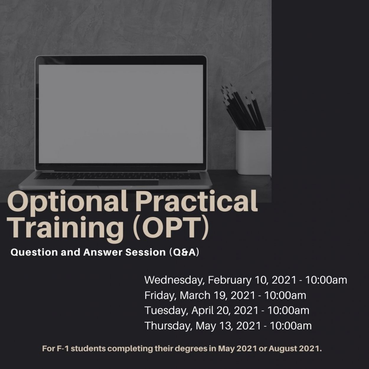 Optional Practical Training OPT Workshop University Calendar Optional Practical Training OPT Workshop University Calendar