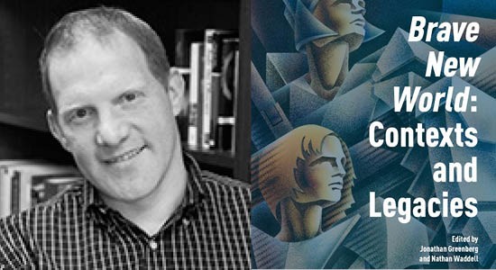 Jonathan Greenberg’s New Book On Brave New World – College Of ...