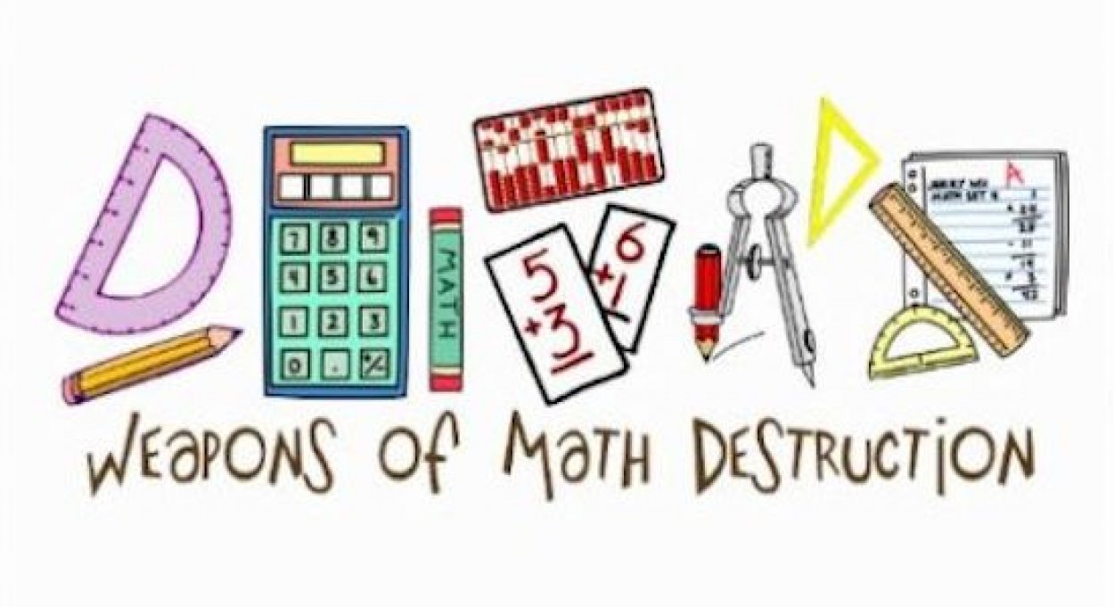 Creative Research Center Presents “Weapons Of Math Destruction: What Is ...