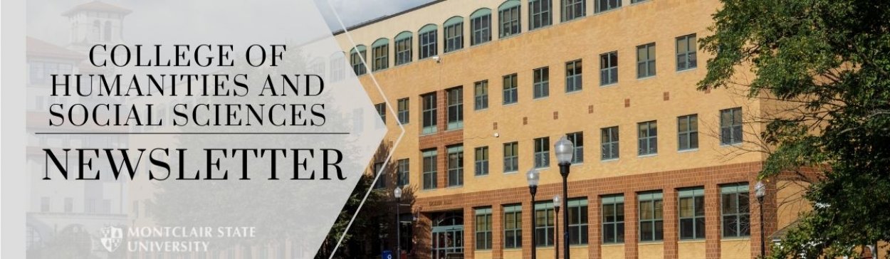 CHSS Newsletter – College Of Humanities And Social Sciences - Montclair ...