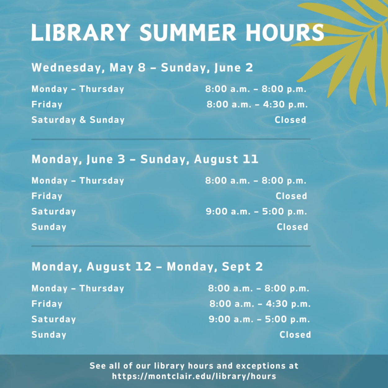 Summer Hours 2024 – University Libraries - Montclair State University