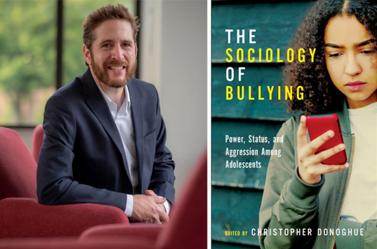 Christopher Donoghue Publishes Book On Nature And Consequences Of Bullying – Sociology ...